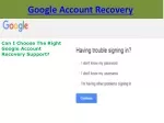 PPT - Google Account Recovery steps PowerPoint Presentation, free ...