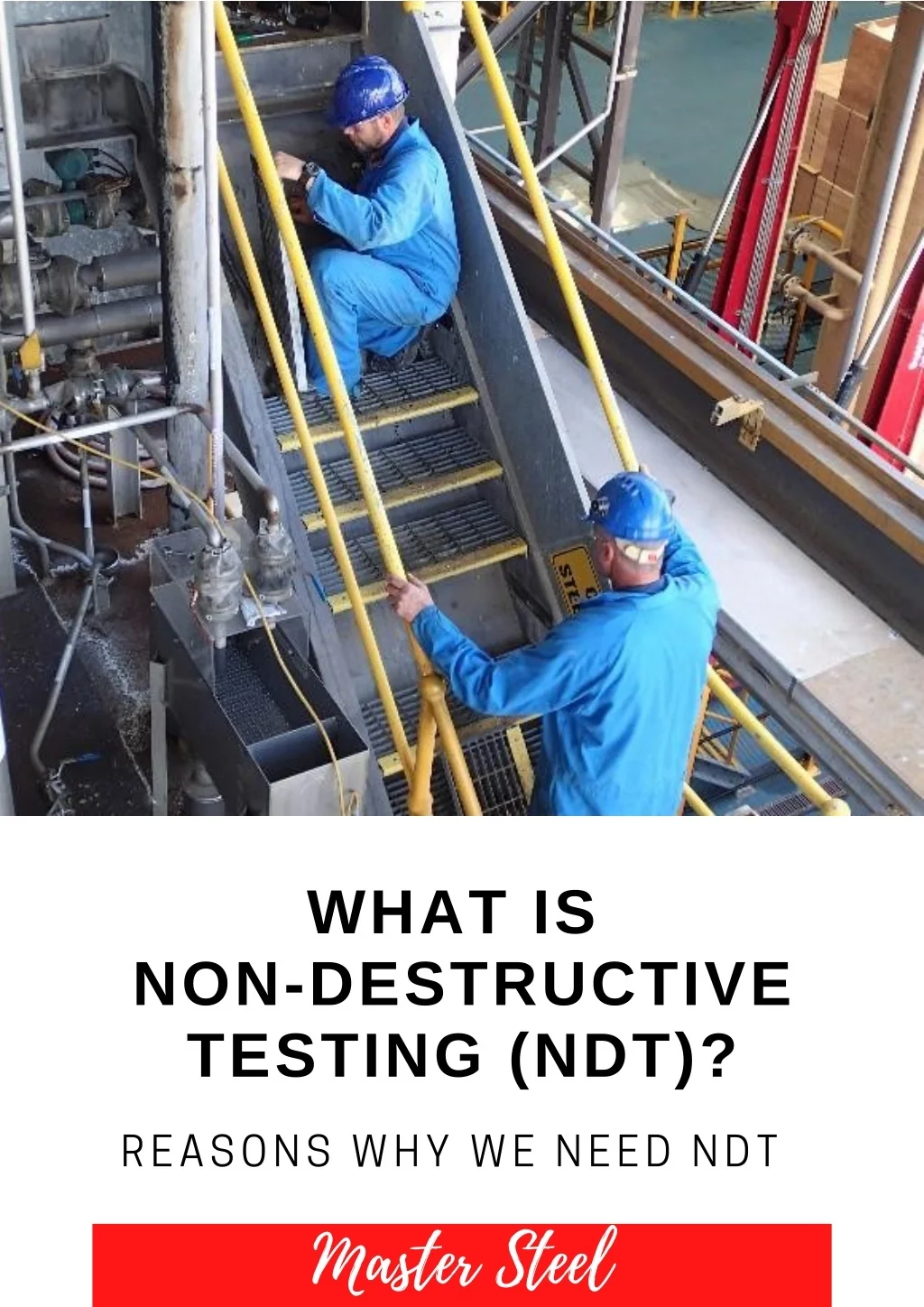 PPT - WHAT IS NON-DESTRUCTIVE TESTING (NDT)? Reasons Why We Need NDT ...