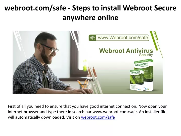 PPT - webroot.com/safe - How it Helps in Activation of Webroot ... PPT - webroot.com/safe - How it Helps in Activation of Webroot ...