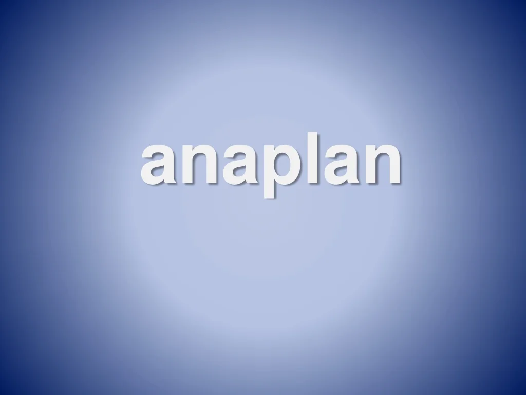 PPT - Anaplan Online Training | Anaplan Certification Course Free ...