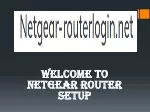 PPT - Issues during NETGEAR Router Setup PowerPoint Presentation, free ...