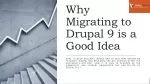 PPT - Benefits Of Migrating From Drupal 7 To Drupal 9 PowerPoint ...