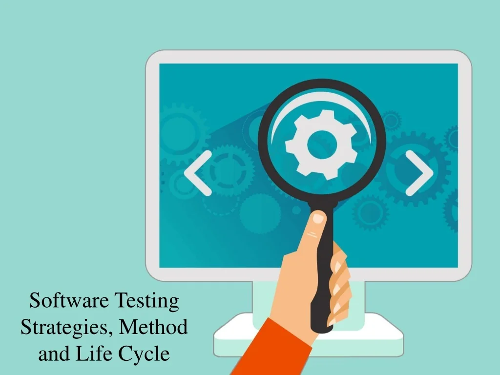 PPT - Software Testing Strategies, Method and Life Cycle PowerPoint ...